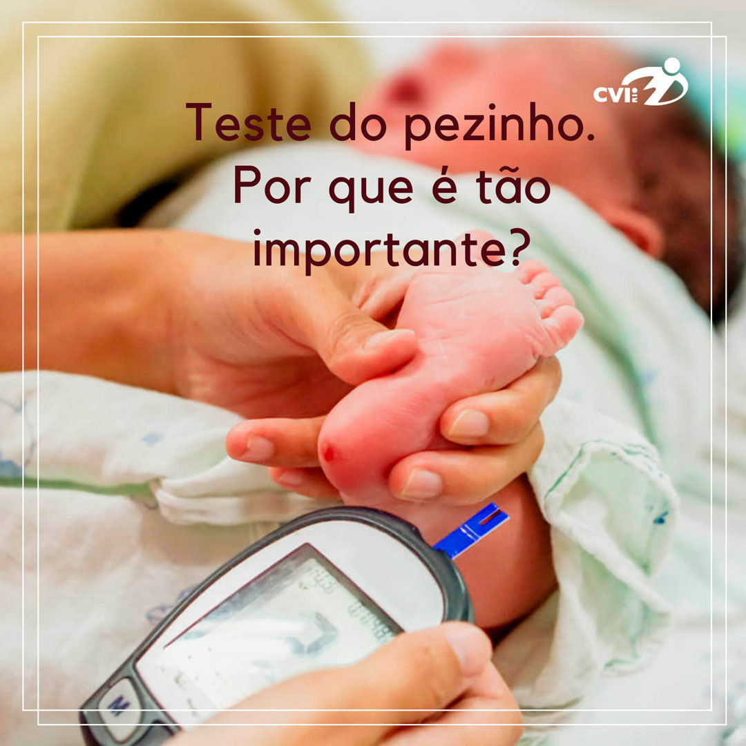 Teste do pezinho. Por que é tão importante? - CVI-Rio